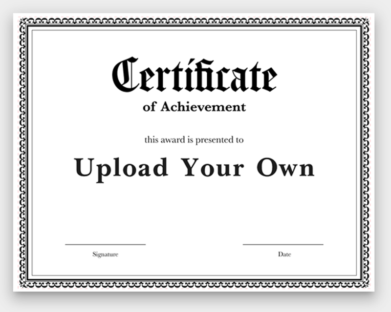 Certificate - Custom (Upload Your File) - 11" x 8.5"